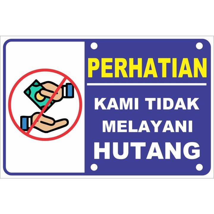 STIKER PERHATIAN KAMI TIDAK MELAYANI HUTANG | Lazada Indonesia