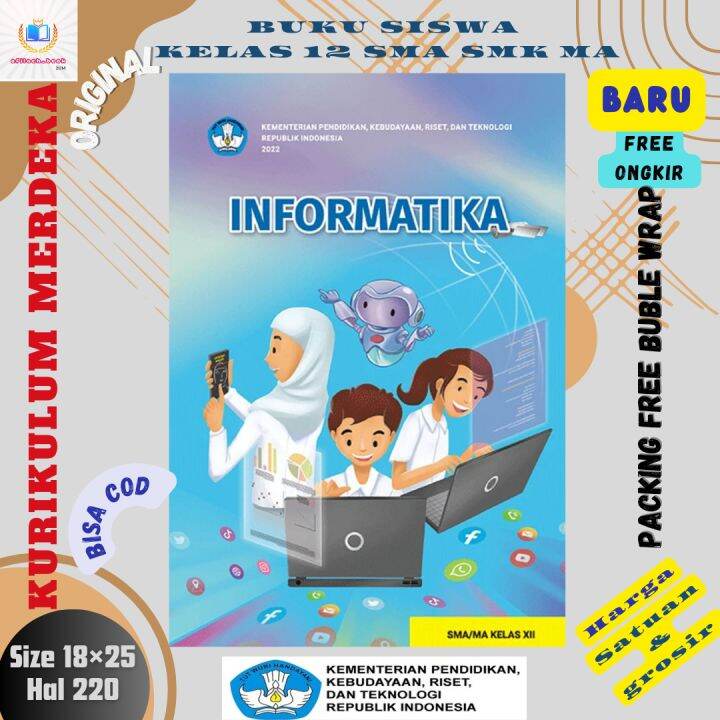Buku Paket Siswa INFORMATIKA Kelas 12 XII SMA Kurikulum Merdeka Kemendikbudristek | Lazada Indonesia