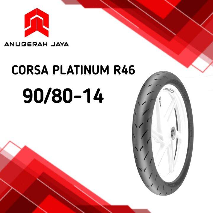 CORSA PLATINUM R46 UKURAN 90 80 RING 14 TUBELES SOFT COMPOUND | Lazada ...