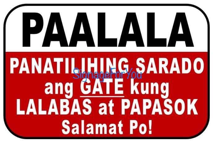 PAALALA PANATILIHING SARADO AND GATE PVC Wall/ Gate Signage 7.8x11 ...