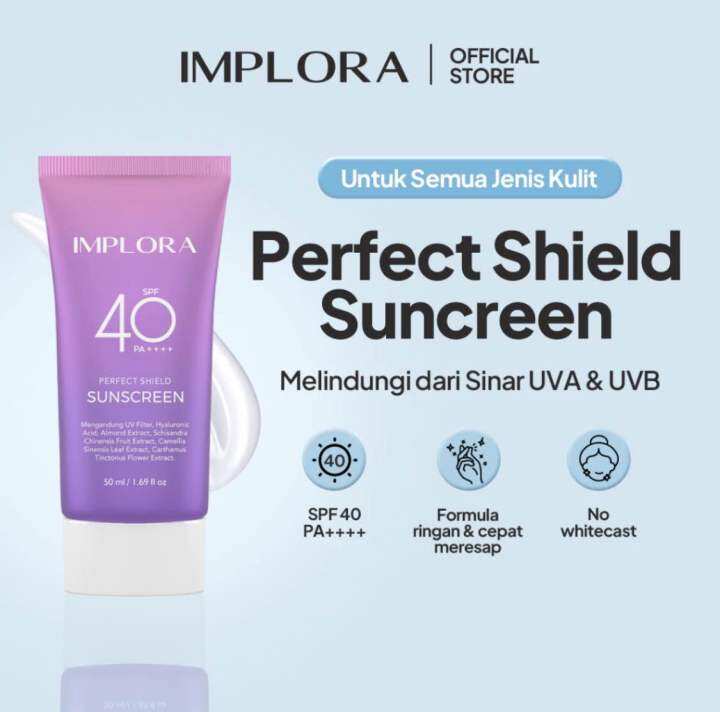 IMPLORA PERFECT SHIELD SUNSCREEN TERMURAH NO WHITE CAST BEST SELLER ...