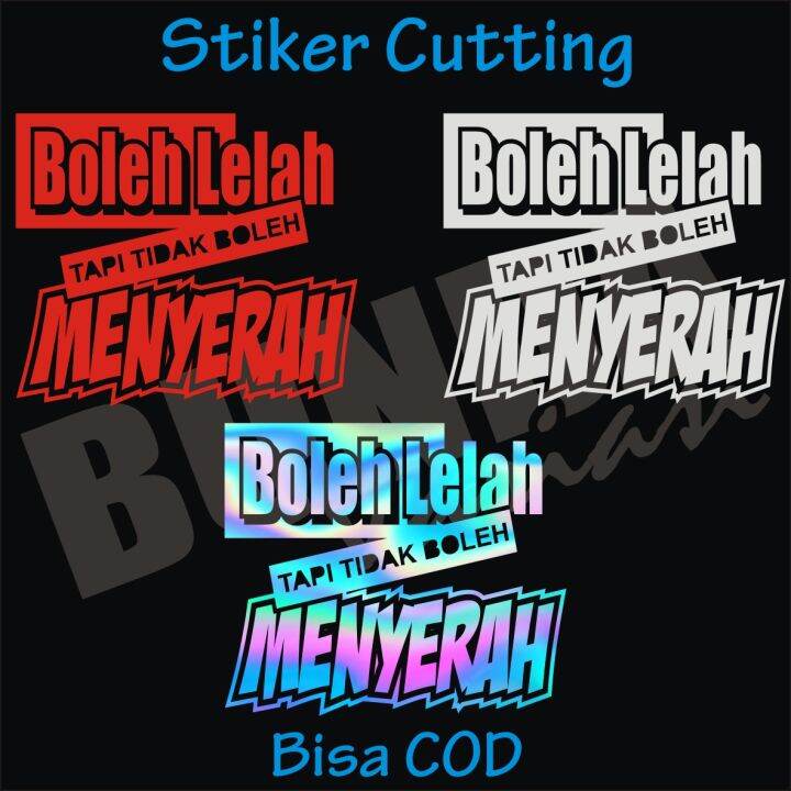 Stiker boleh lelah tidak boleh menyerah sticker reflective hologram ...