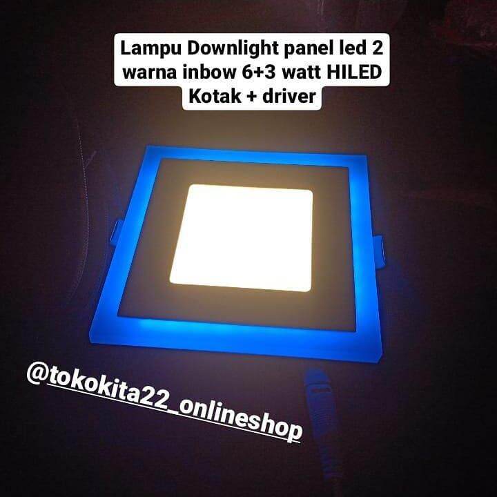 downlight panel led 2 warna inbow 6+3 watt HILED Kotak + driver ...
