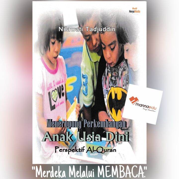Meneropong Perkembangan Anak Usia Dini Perspektif Al-Qur'an Alquran Alqur'an Al Qur'an Quran ...