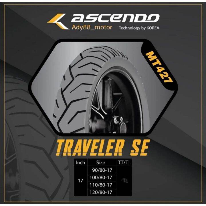Ascendo Korea Tire, Ban Luar Ascendo Traveler SE 100-120/80-17 MT427 ...