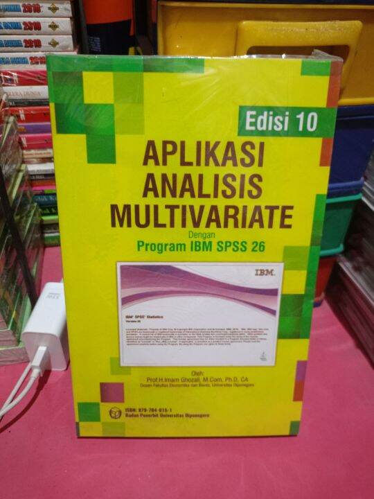 BUKU APLIKASI ANALISIS MULTIVARIATE DENGAN PROGRAM IBM SPSS 26 EDISI 10 TERBARU PENULIS PROF. H ...