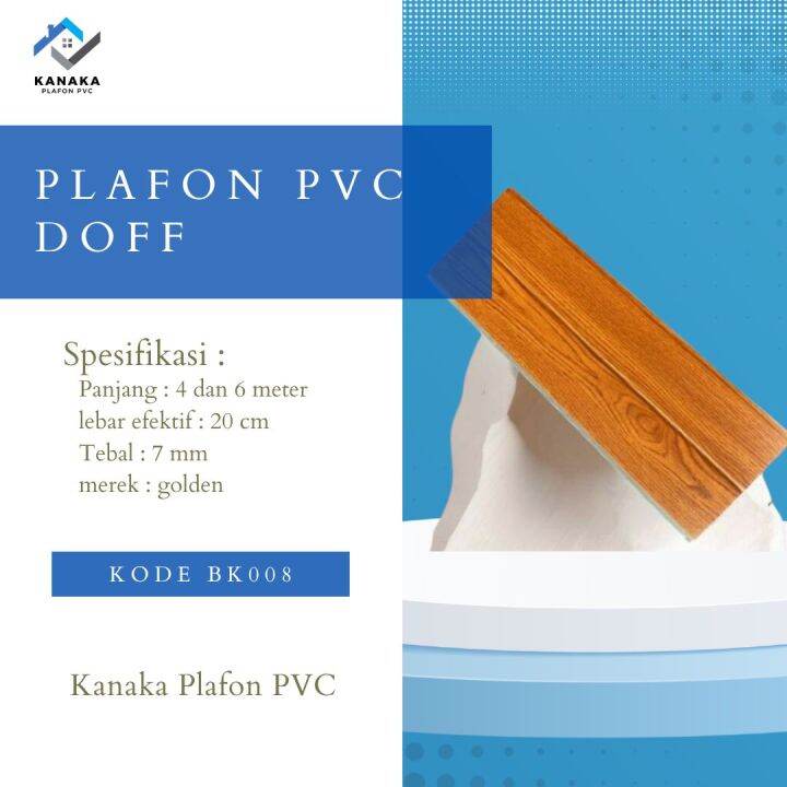 (HARGA PERLEMBAR) plafon pvc doff / MINIMAL ORDER 10 LEMBAR/ kanaka ...