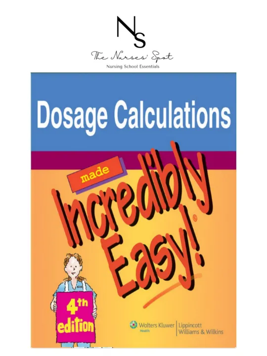 Dosage Calculations Made Incredibly Easy! 4th Edition | Lazada PH