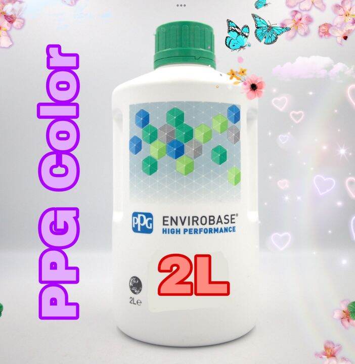 PPG Envirobase High Performance เเม่สีพ่นรถยนต์ (สูตรนำ้) พีพีจี ขนาด 2 ลิตร มีให้เลือก 9 เฉดสี ...