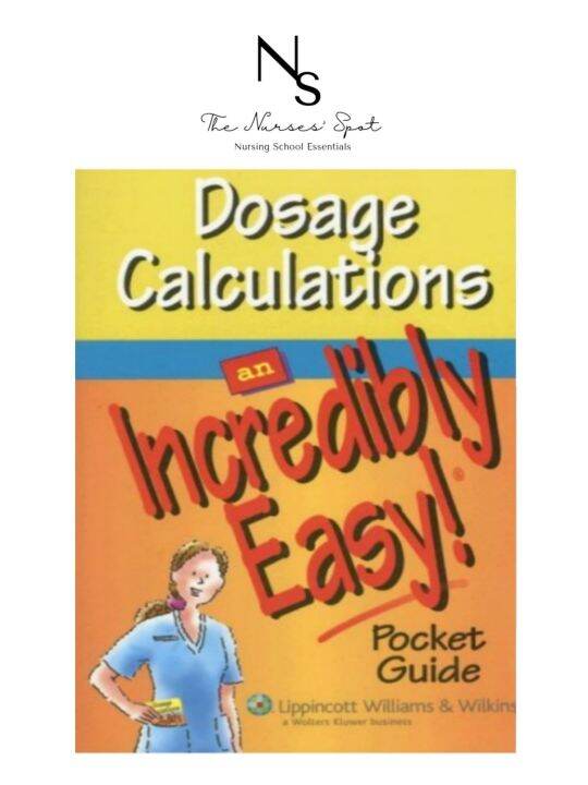 Dosage Calculations Made Incredibly Easy! Pocket Guide | Lazada PH