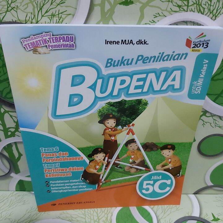 BUKU PENILAIAN BUPENA JILID 5C UNTUK SD MI KELAS V TEMA 6 7 KURIKULUM 2013 REVISI IRENE MJA ...