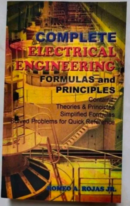 COMPLETE ELECTRICAL ENGINEERING FORMULAS and PRINCIPLES by rojas ...