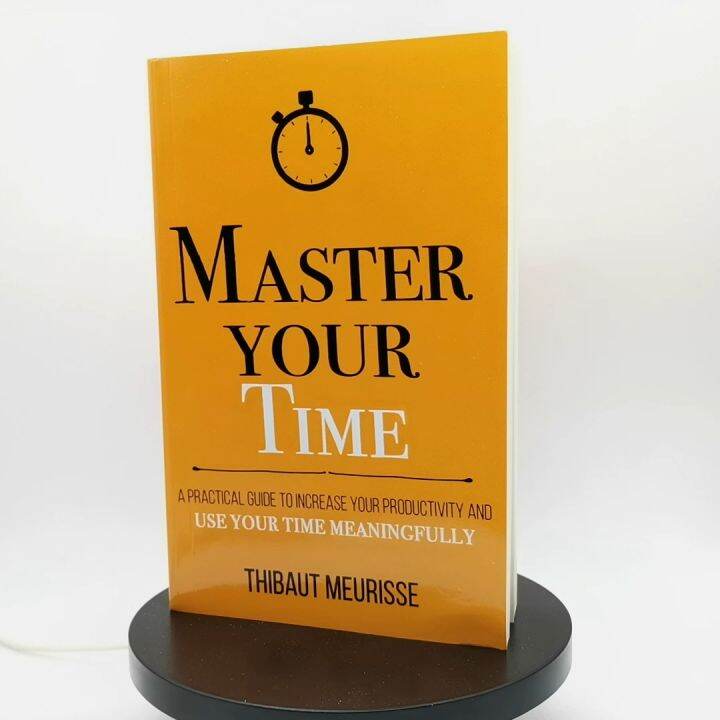 【หนังสือภาษาอังกฤษ】Master Your Time : A Practical Guide to Increase ...