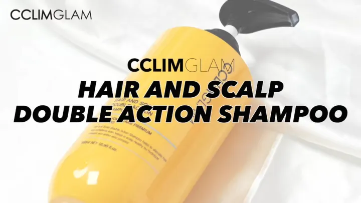 CCLIM GLAM DOUBLE ACTION SHAMPOO [ Hair loss ] [ Scalp Care ] [ Anti ...