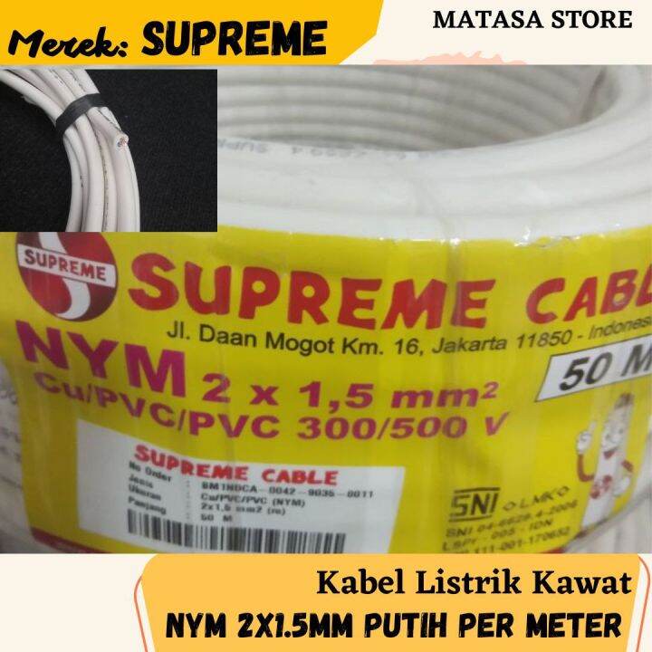 Kabel Listrik Kawat Putih NYM 2 X 1.5 MM Supreme Kabel Listrik NYM 2x1 ... Kabel Listrik Kawat Putih NYM 2 X 1.5 MM Supreme Kabel Listrik NYM 2x1 ...