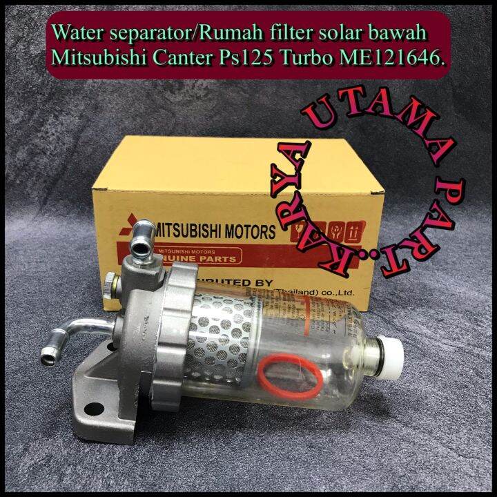 Water Separator/Rumah Filter Solar Bawah Mitsubishi Canter PS125 Turbo ...