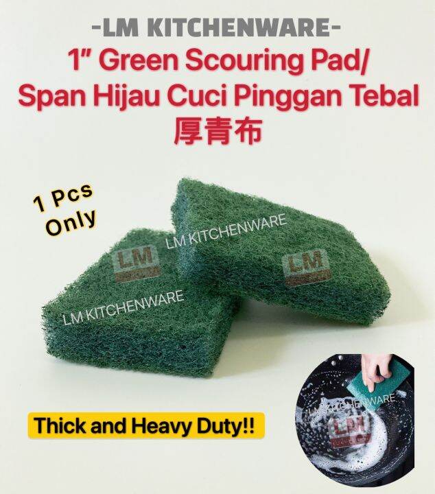 1” THICK GREEN SCOURING PAD / SPAN HIJAU CUCI PINGGAN TEBAL / CLEANING ...