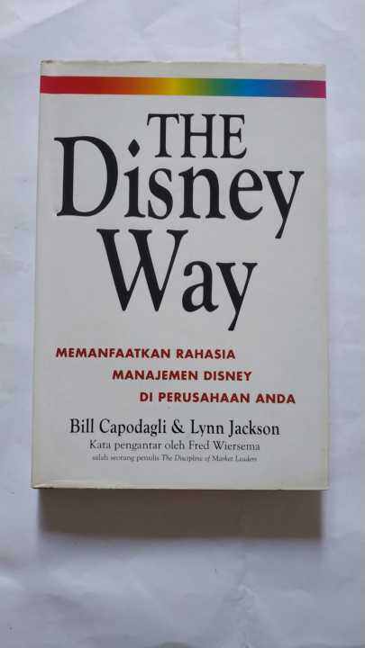 buku manajemen - the Disney way - memanfaatkan rahasia manajemen Disney ...