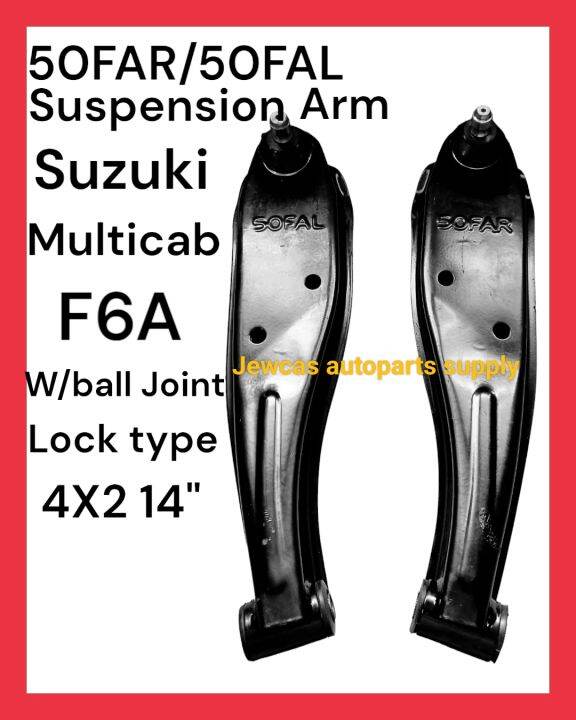 SUZUKI MULTICAB F6A SUSPENSION ARM W/BALL JOINT LOCK TYPE 4x2 14" 50FAR ...
