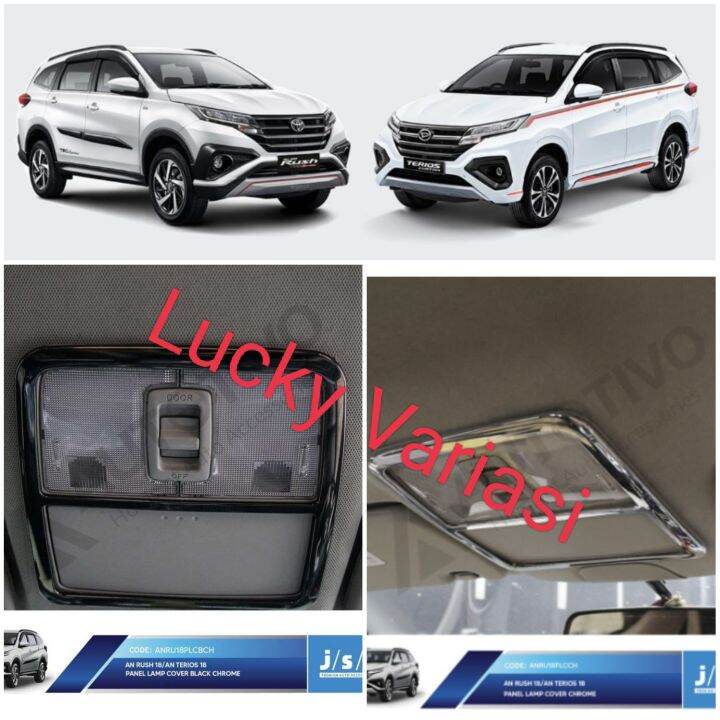 panel lampu Plafon all new Rush Terios 2018 2020 2022 chrome & black ...