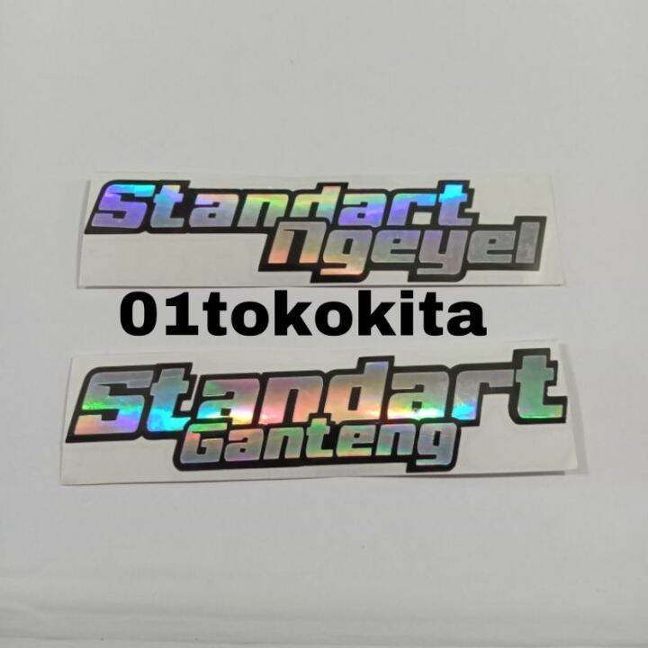 STIKER STANDART NGEYEL STANDART GANTENG STICKER CUTTING HOLOGRAM STIKER ...