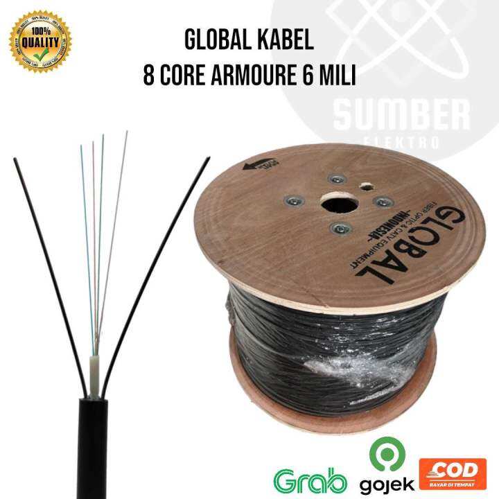 GLOBAL KABEL FIBER OPTIC 8 CORE ARMOURE 6 MILI PER METER | Lazada Indonesia