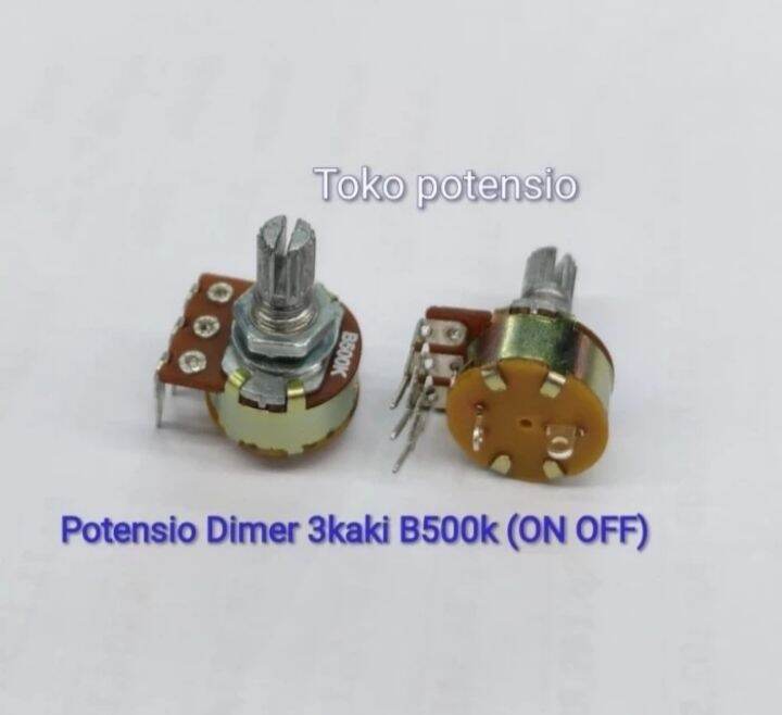 POTENSIO DIMMER B10K ON OFF 3KAKI | Lazada Indonesia