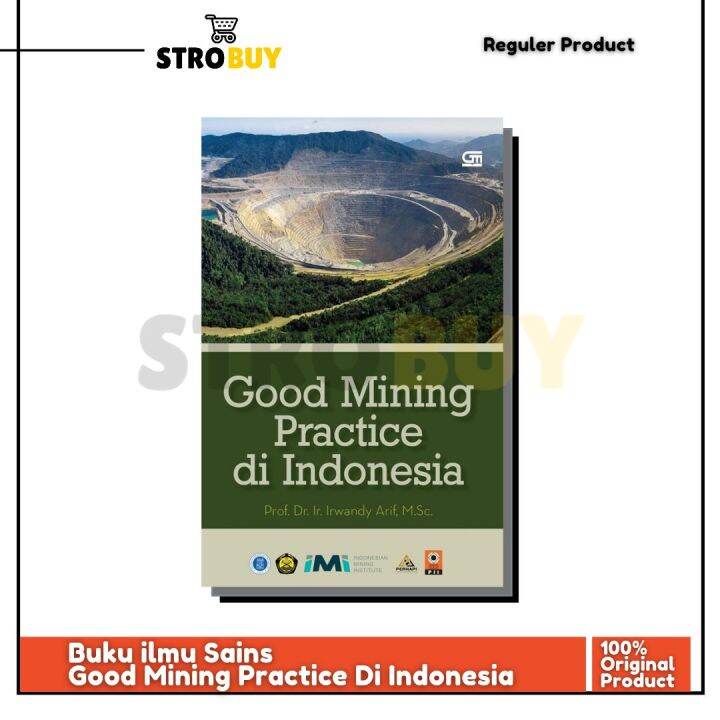 Good Mining Practice Di Indonesia | Lazada Indonesia