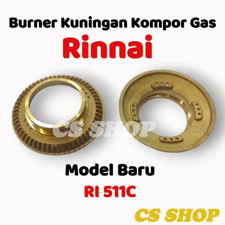 Burner Kecil Kuningan Kompor Gas Rinnai Model Baru RI 511C/Kembang Api ...