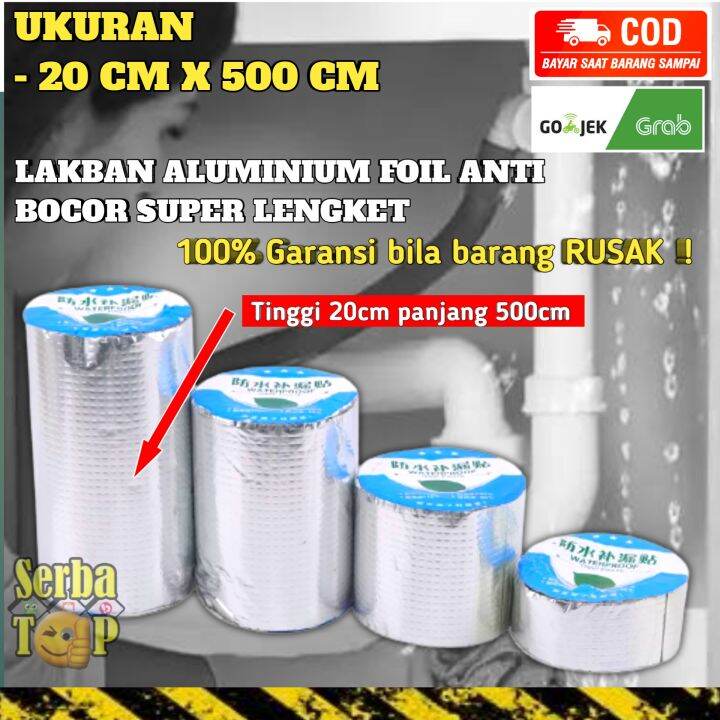 UKURAN 20cm x 500cm lakban anti bocor anti air aluminium foil 20 cm ...