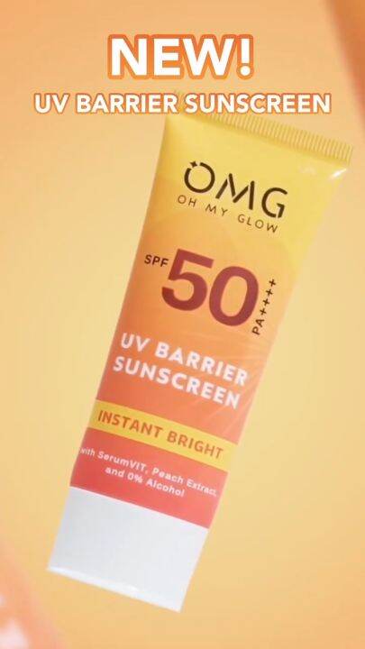 OMG OH MY GLOW UV Barrier Sunscreen SPF 50 PA++++ 25 ml - Sunscreen ...
