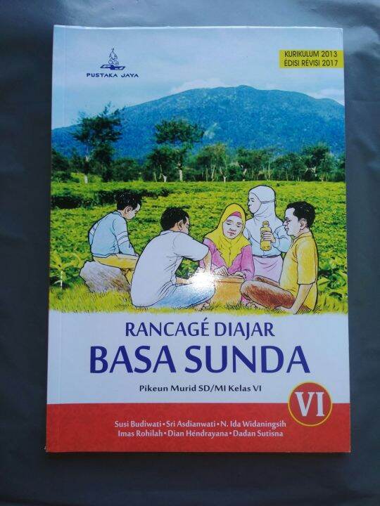 buku basa sunda kelas 6 Rancage' diajar kurikulum 2013 revisi 2017 ...