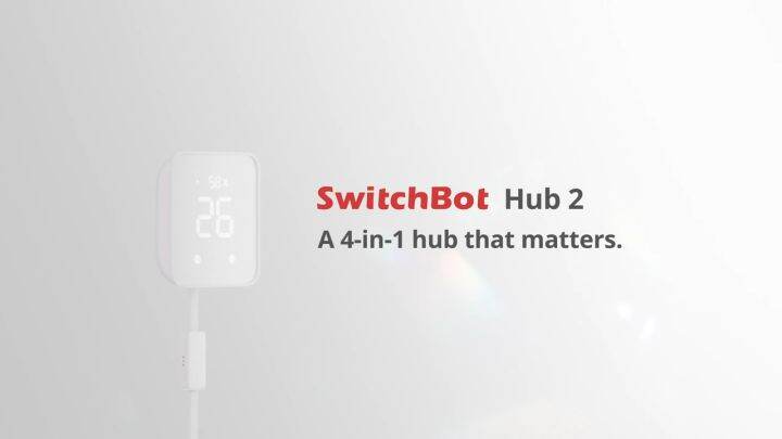 SwitchBot Hub 2 - Điều khiển trung tâm SwitchBot Tích hợp 4 in 1 cảm biến ảnh sáng, nhiệt độ và ...
