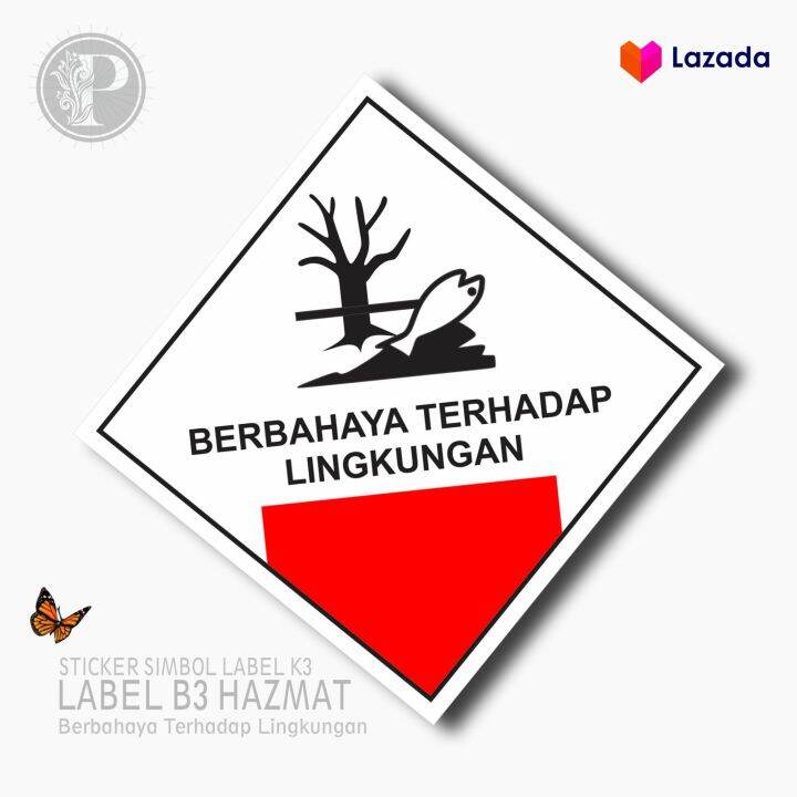 STIKER SIMBOL LABEL K3 LIMBAH B3 HAZMAT BERBAHAYA TERHADAP LINGKUNGAN ...