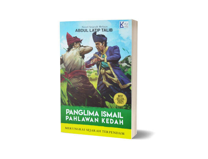 Panglima Ismail Pahlawan Kedah ~ Abdul Latip Talib | Lazada