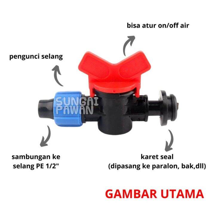 Drip tape valve check kran selang 1/2 inchi dengan karet grommet seal ...