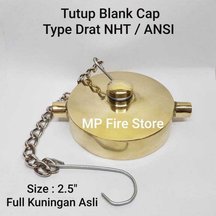 FIRE BLANK CAP TUTUP DOP DRAT NHT 2.5 in ANSI TUTUP COUPLING HYDRANT ...