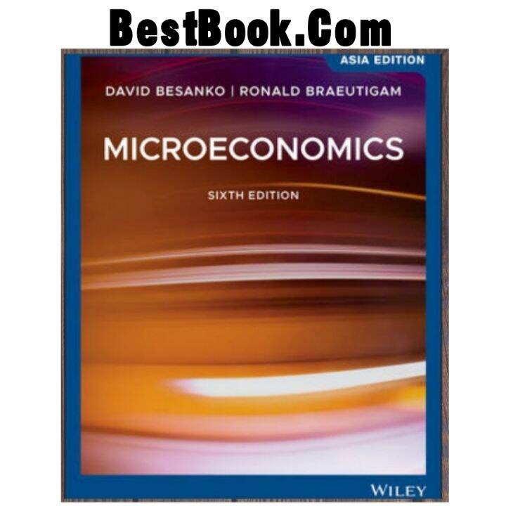 ORIGINAL Microeconomics 6e Asia Edition - David Besanko | Lazada Indonesia