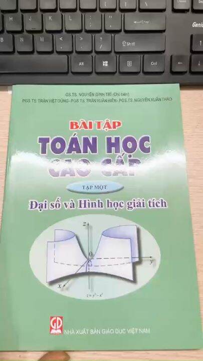Bài Tập Toán Cao Cấp Tập 1 - Đại Số Và Hình Học Giải Tích | Lazada.vn
