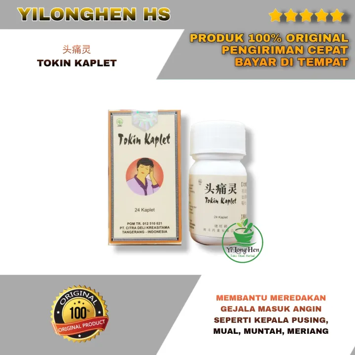 Tokin Kaplet Original Obat Sakit Kepala Pusing Mual Muntah Meriang ...
