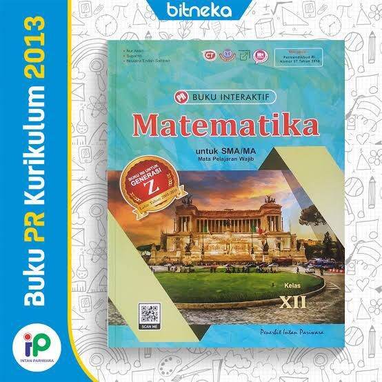 Buku lks pr interaktif Matematika Wajib Kelas XII, 12 tahun 2022 Intan Pariwara | Lazada Indonesia