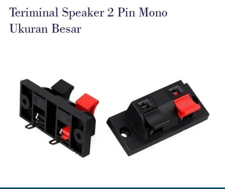 TERMINAL SPEAKER 2 PIN UKURAN BESAR MONO / TERMINAL SPEKER 2 PIN BESAR ...