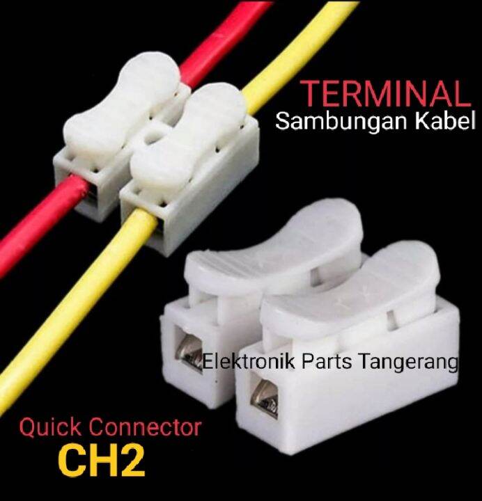 QUICK CONNECT CH2 TERMINAL KABEL TERMINAL SAMBUNGAN KABEL QUICK ...