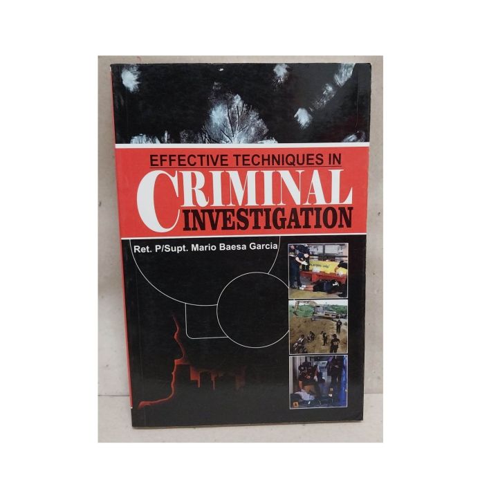 EFFECTIVE TECHNIQUES IN CRIMINAL INVESTIGATION | Lazada PH EFFECTIVE TECHNIQUES IN CRIMINAL INVESTIGATION | Lazada PH