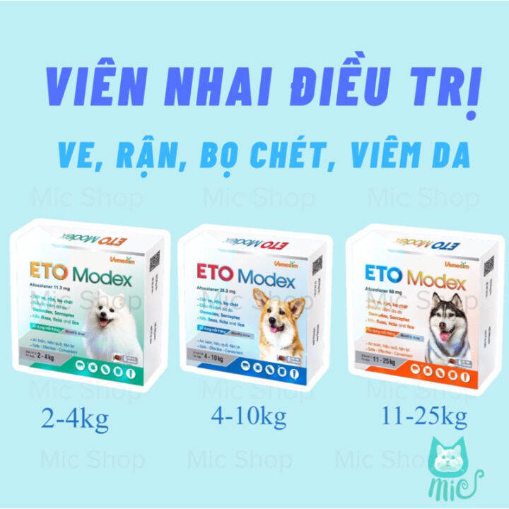 Hộp 1 viên nhai trị ve rận, bọ chét, viêm da nổi đỏ ở chó ETO Modex | Lazada.vn