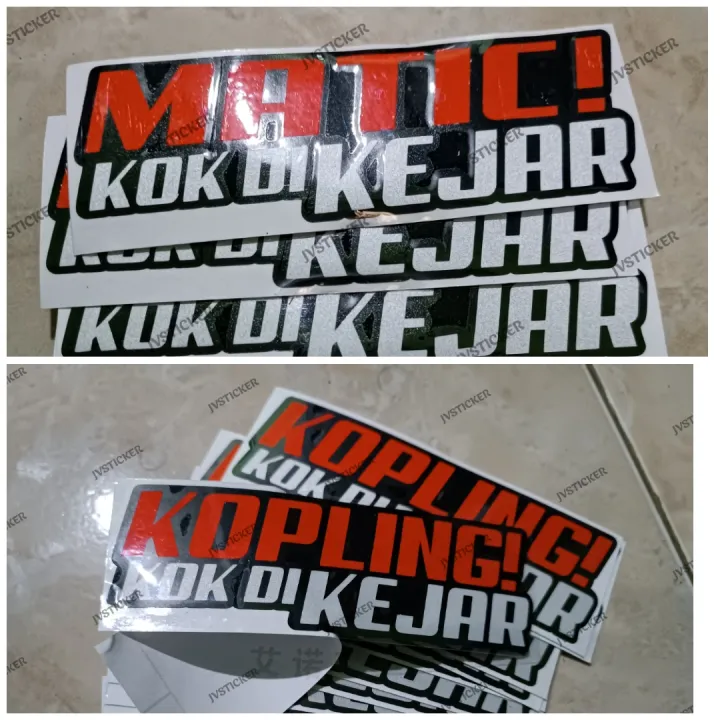 sticker kopling kok di kejar, matic kok di kejar cutting sticker viral ...