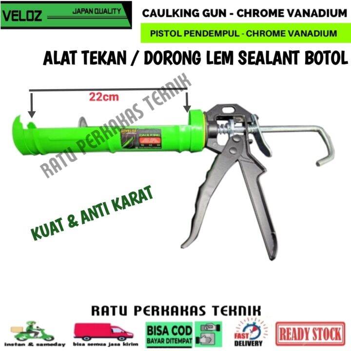 ALAT DORONG LEM SEALANT KACA KUSEN CAULKING GUN / VELOZ HEAVY DUTY ...