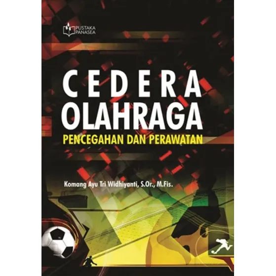 Buku Cedera Olahraga : Pencegahan dan Perawatan | Lazada Indonesia