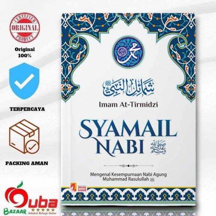 Buku Syamail Nabi Muhammad Imam At-Tirmidzi Mengenal Kepribadian Nabi ...
