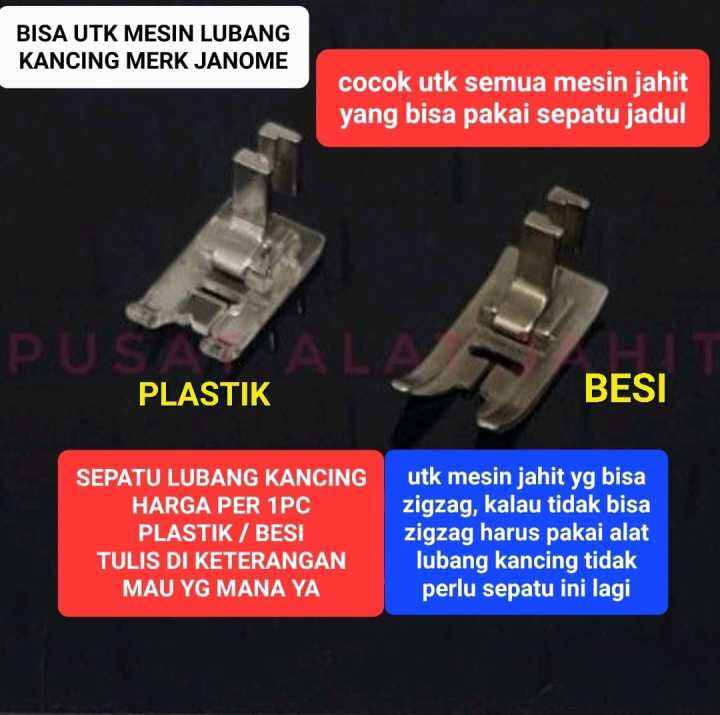 SEPATU UNTUK MESIN LUBANG LOBANG KANCING BUTTONHOLE FOOT BESI PLASTIK ...